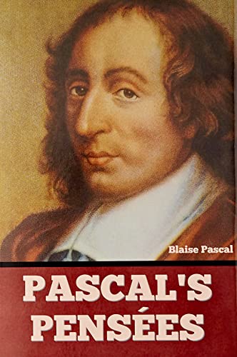 Pascal's Pensees by Blaise Pascal | Goodreads