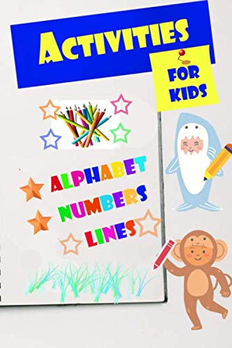ACTIVITIES FOR KIDS ALPHABET NUMBERS LINES: Develop motor skills with ...