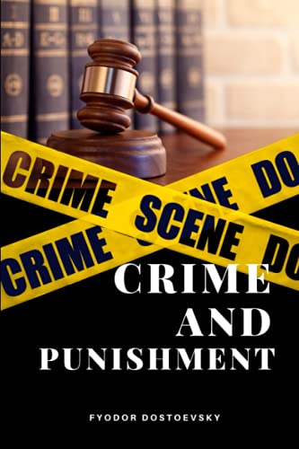 CRIME AND PUNISHMENT: Classic Annotated by Fyodor Dostoevsky | Goodreads