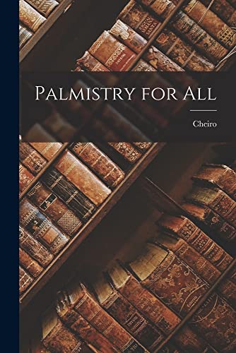 Palmistry for All by Cheiro | Goodreads