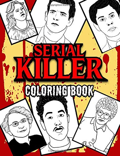 THE SERIAL KILLERS: Coloring Book for Adults. Over 50 images of killers ...