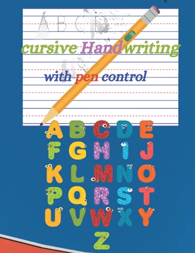 cursive Handwriting with pen control: Handwriting Workbook with pen ...