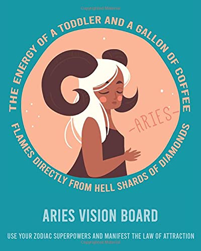 ARIES VISION BOARD USE YOUR ZODIAC SUPERPOWERS AND MANIFEST THE LAW OF ...
