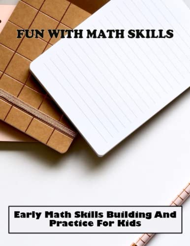 Fun With Math Skills: Early Math Skills Building And Practice For Kids ...