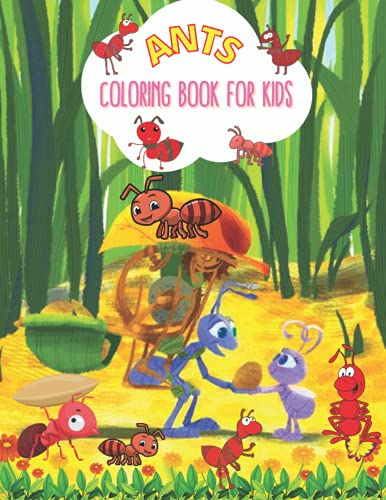 ANTS Coloring Book For Kids: Ant’s Coloring Book for Boys and Girls ...