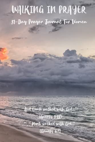 Walking In Prayer: 31-Day Prayer Journal For Women by Arthur Willis ...