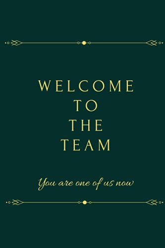 Welcome To The Team You Are One Of Us Now Perfect Gift For Your