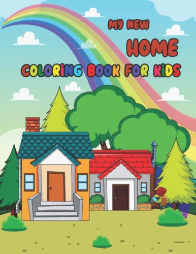 My New Home Coloring Book For Kids: Sweet Home Coloring Book For ...