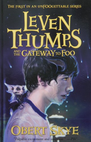 The Gateway (Leven Thumps) by Obert Skye | Goodreads