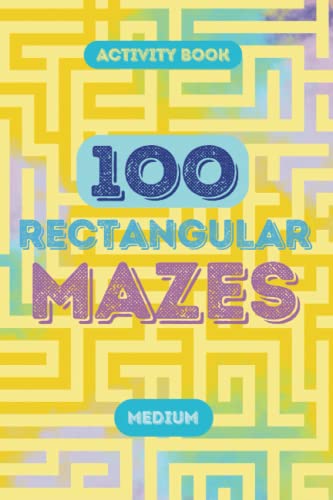 100 Rectangular MAZES: Activity book for adults / teens / seniors ...