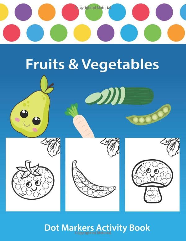 Dot Markers Activity Book Fruits & Vegetables: BIG DOTS | Coloring Book ...