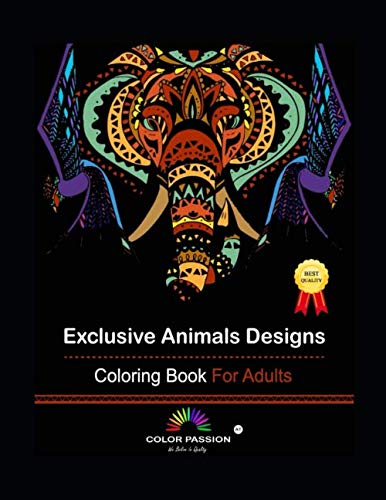 Exclusive Animals Designs Coloring Book For Adults: 100 Animals ...