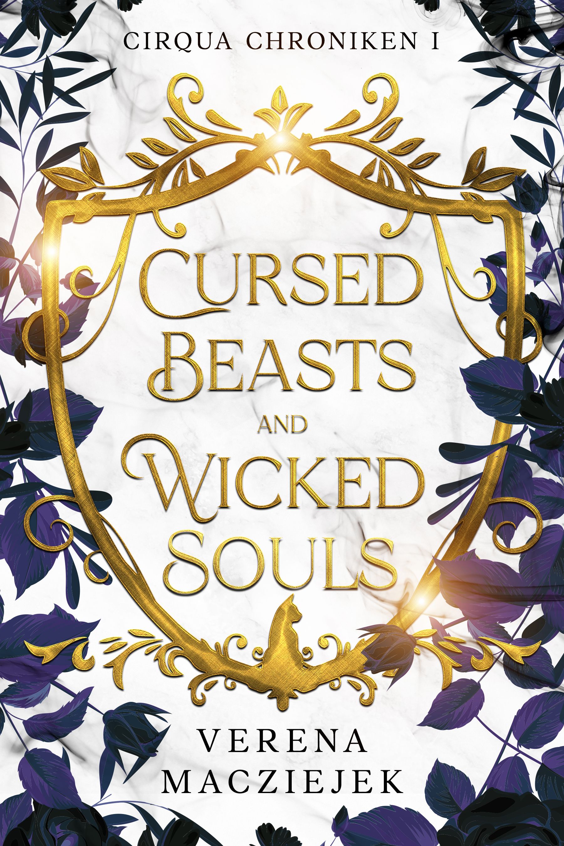 Cursed Beasts and Wicked Souls (Cirqua Chroniken 1) by Verena Macziejek | Goodreads
