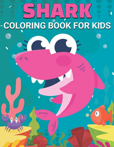 SHARK Coloring Book for Kids: 30 Pages of Great Fun Shark Coloring ...