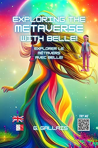 Exploring the metaverse with Belle!: Bilingual book English and French ...