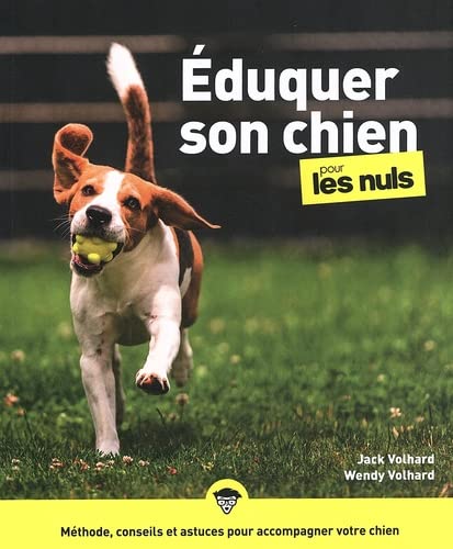 Éduquer son chien pour les Nuls, grand format, 2e éd by Jack Volhard ...