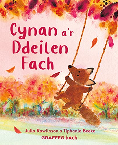 Cynan a'r Ddeilen Fach by Julia Rawlinson | Goodreads
