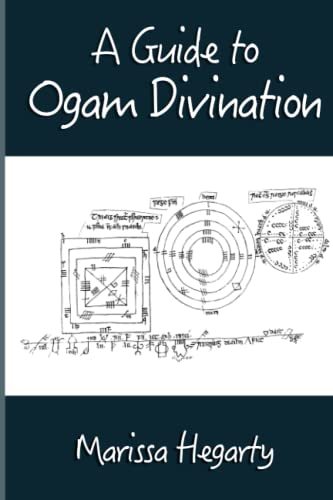 A Guide to Ogam Divination by Marissa Hegarty | Goodreads