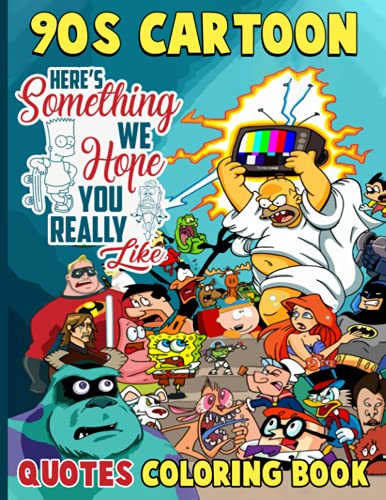 90s Cartoon Quotes Coloring Book: The Perfection 90s Cartoon Quote ...