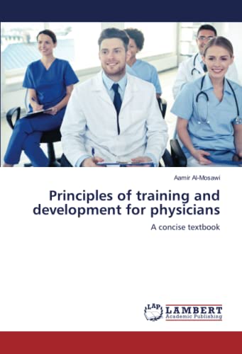Principles of training and development for physicians: A concise ...