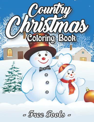 Country Christmas Coloring Book: An Adult Coloring Book Featuring ...