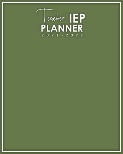 IEP Planner For Teacher 2021-2022: Unique and Special Education Teacher ...