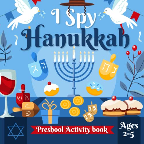 I Spy Hanukkah Preschool Activity Book Ages 2-5: A Fun Guessing Game ...