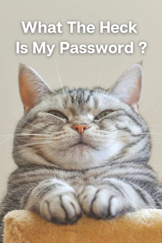 What The Heck Is My Password? : Funny Cat Password Book, Password Book ...