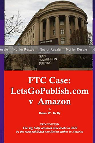 PROOF: FTC Case: LetsGo Publish.com v Amazon 3rd Edition: This the ...