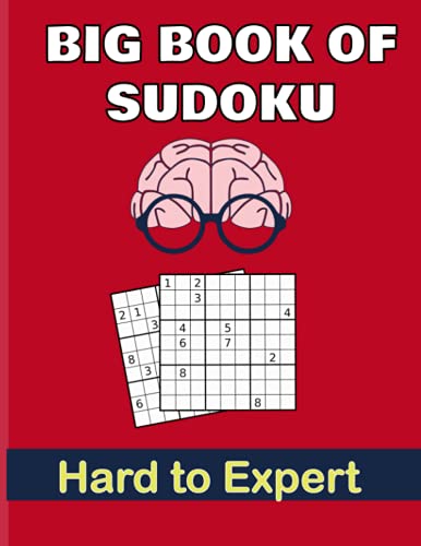 Big Book of Sudoku Hard to Expert 1000 Puzzles: Huge Collection of 1000 ...