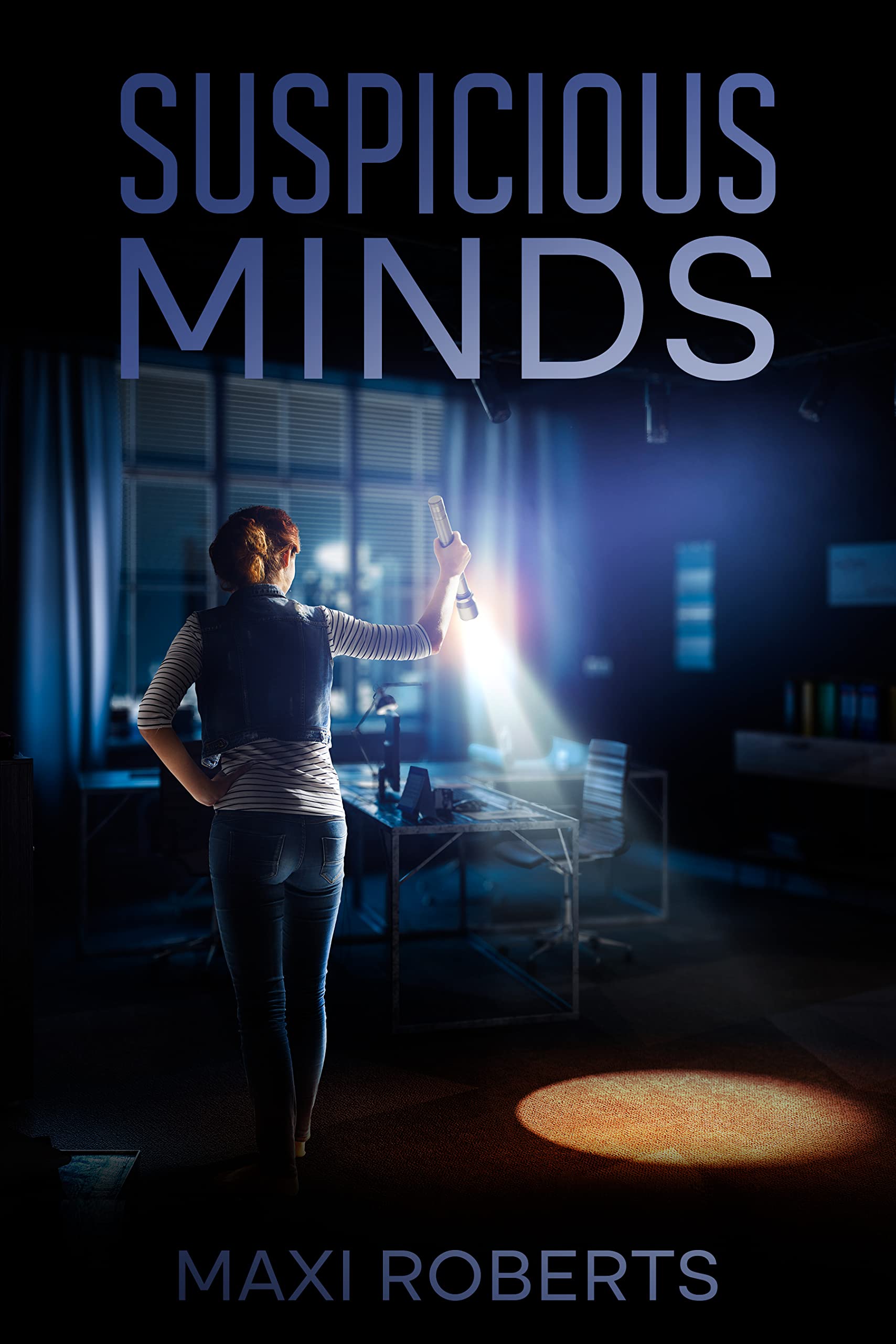 Suspicious Minds by Maxi Roberts | Goodreads