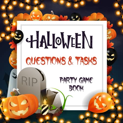 Halloween Questions & Tasks Party Game Book: Celebrate Spooky Night ...
