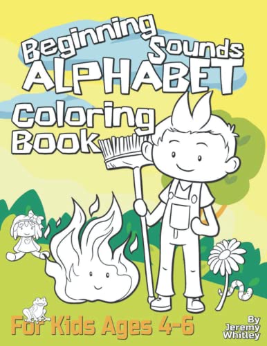 Beginning Sounds Alphabet Coloring Book for Kids Ages 4-6: Mega ...