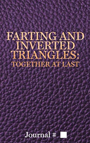 Farting and Inverted Triangles: Together at Last: Small, Purple, Lined ...