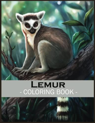 Lemurs Coloring Book: 110 Beautiful Cute Lemurs Coloring Pages for Boys ...