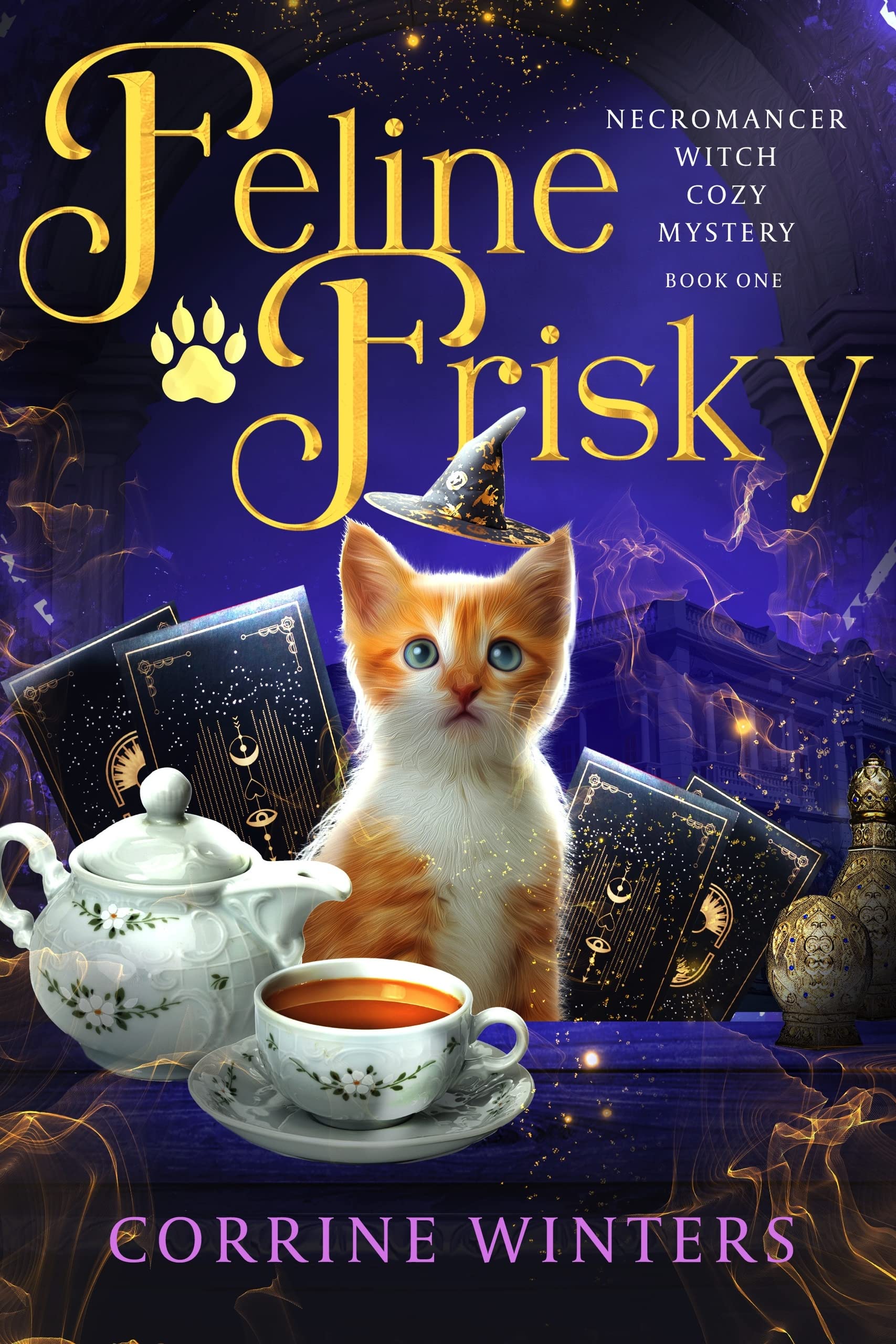 Feline Frisky (Former Bad Witch Cozy Mystery, #1) by Corrine Winters ...