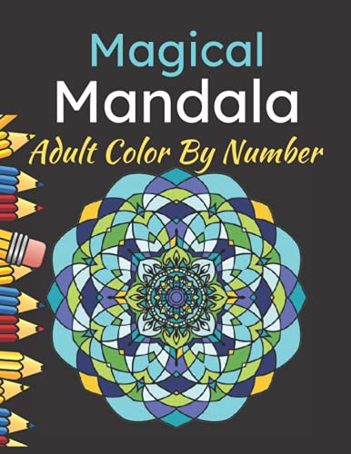 Magical Mandala Adult Color By Number: 41Coloring Page Adult Mandala ...