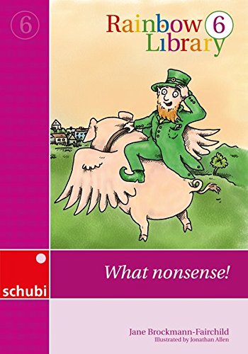 Rainbow Library 6 - What nonsense! by Jane Brockmann-Fairchild | Goodreads