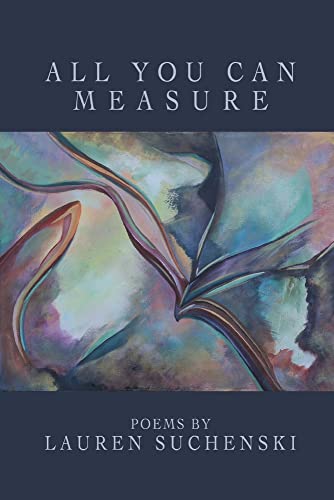 All You Can Measure by Lauren Suchenski | Goodreads
