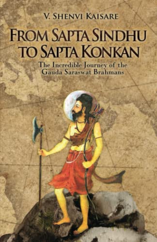 From Sapta Sindhu to Sapta Konkan: The Incredible Journey of the Gauda ...