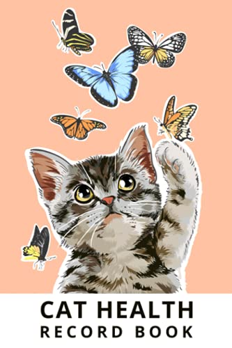 Cat Health Record Book: Health Record & Medical Organizer Notebook to ...