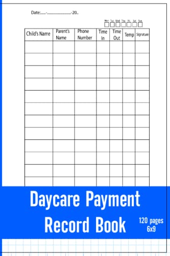 Daycare Payment Record Book: Daily Weekly Monthly Childcare Service ...