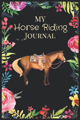 Notebook - The amazing world of My Horse Riding Journal Featuring ...