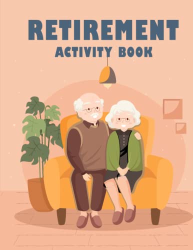 Retirement Activity For Women: Retirement Activity Book: This is the ...