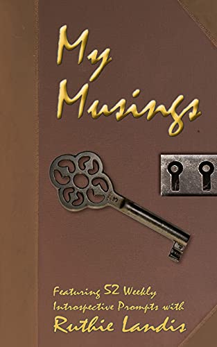 My Musings by Ruthie Landis | Goodreads