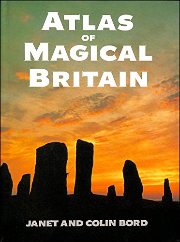 Atlas of Magical Britain by Janet Bord | Goodreads