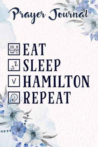 Prayer Journal Stylish Hamilton Musical Retro 70´s Eat Sleep Hamilton ...
