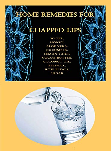 Home Remedies For Chapped Lips: Water, Honey, Aloe Vera, Cucumber ...