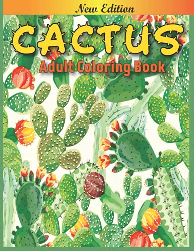 Cactus Adult Coloring Book: A Cacti And Succulents Coloring Book For ...