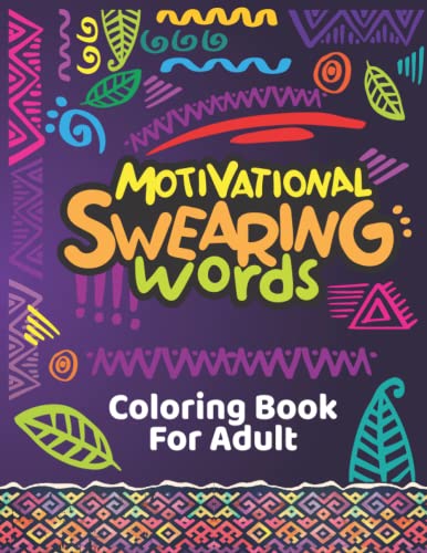 motivational swear words coloring book for adults: New Inspirational ...